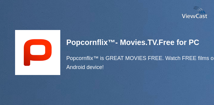 Download Popcornflix™- Movies.TV.Free for PC / Windows / Computer