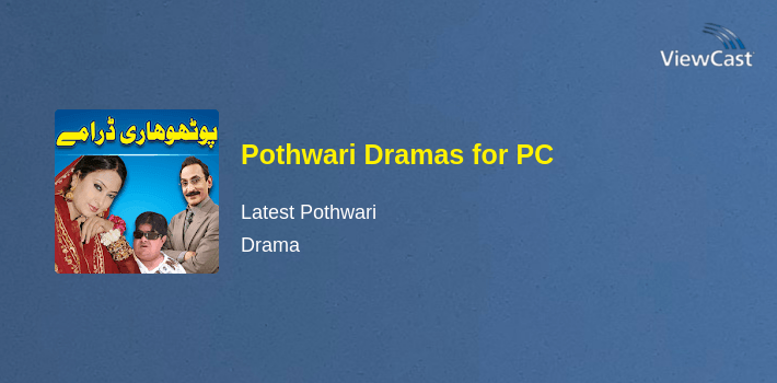 Download Pothwari Dramas for PC / Windows / Computer