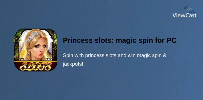 Download Princess slots: magic spin for PC / Windows / Computer