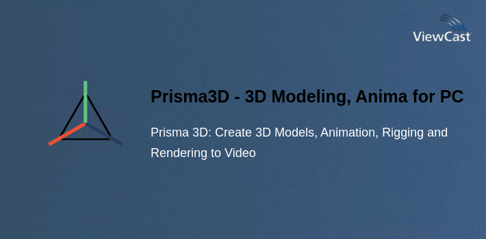 Download Prisma3D - 3D Modeling, Animation, Rendering for PC / Windows / Computer