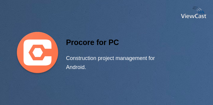 Download Procore for PC / Windows / Computer