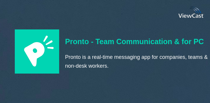 Download Pronto - Team Communication & Messaging App for PC / Windows ...