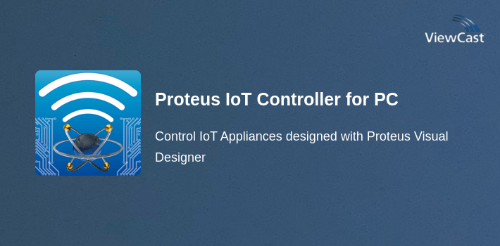 Download Proteus IoT Controller for PC / Windows / Computer