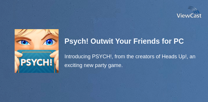 Download Psych! Outwit Your Friends for PC / Windows / Computer