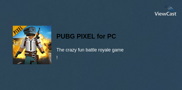 Download PUBG PIXEL for PC / Windows / Computer