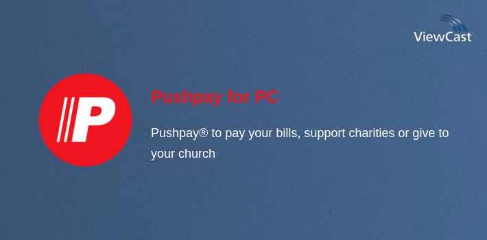 Download Pushpay for PC / Windows / Computer