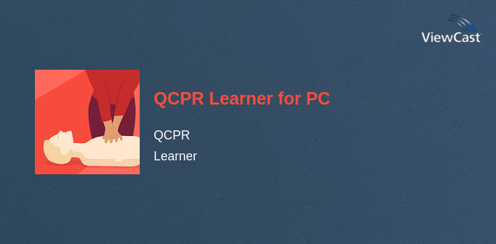 Download QCPR Learner for PC / Windows / Computer