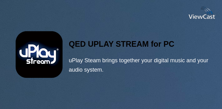 Download QED UPLAY STREAM for PC / Windows / Computer