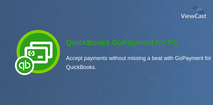 Download QuickBooks GoPayment for PC / Windows / Computer