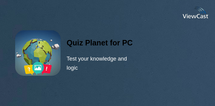 Download Quiz Planet for PC / Windows / Computer