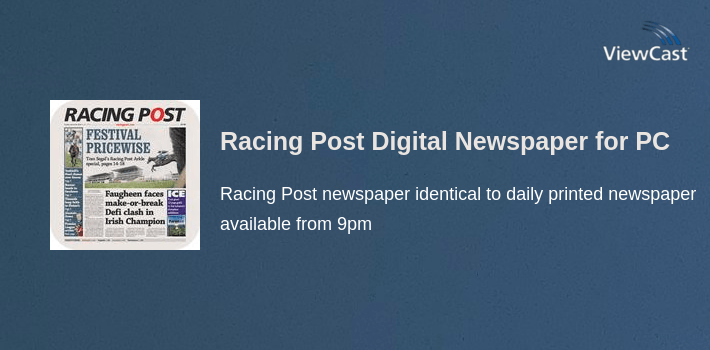 Download Racing Post Digital Newspaper for PC / Windows / Computer