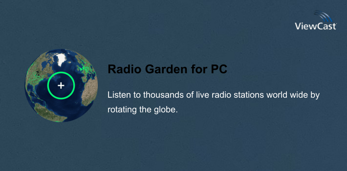 Download Radio Garden for PC / Windows / Computer