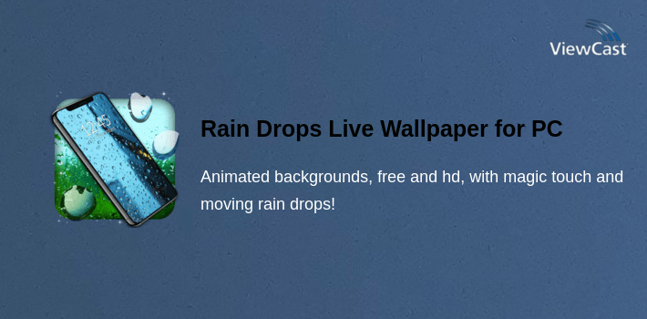 Download Rain Drops Live Wallpaper for PC / Windows / Computer