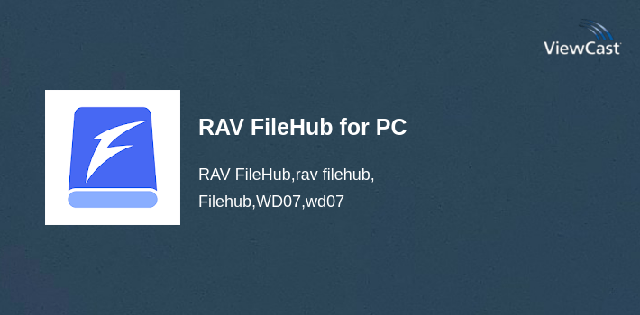 Download RAV FileHub for PC / Windows / Computer