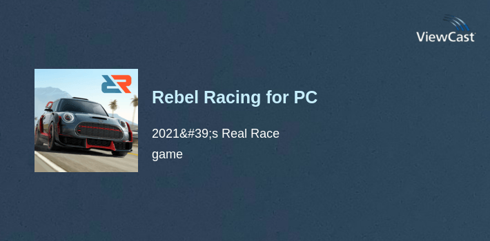Download Rebel Racing for PC / Windows / Computer
