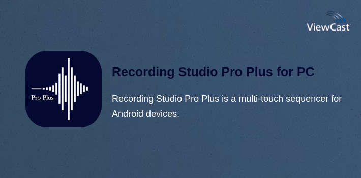 Download Recording Studio Pro Plus for PC / Windows / Computer