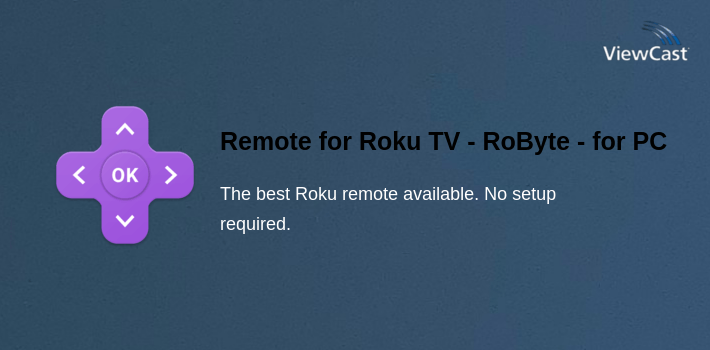 Download Remote for Roku TV - RoByte - Control for PC / Windows / Computer