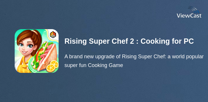 Download Rising Super Chef 2 : Cooking Game for PC / Windows / Computer