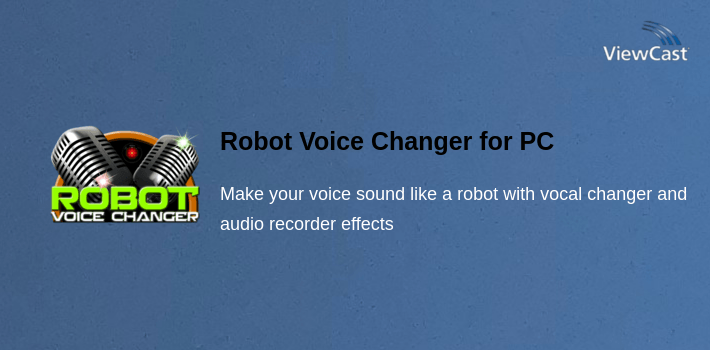 Download Robot Voice Changer for PC / Windows / Computer