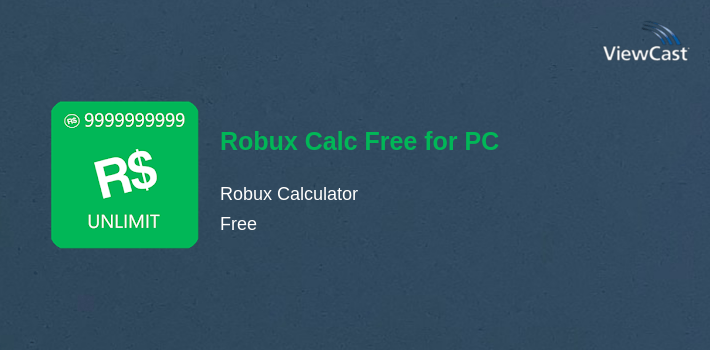 Download Robux Calc Free for PC / Windows / Computer