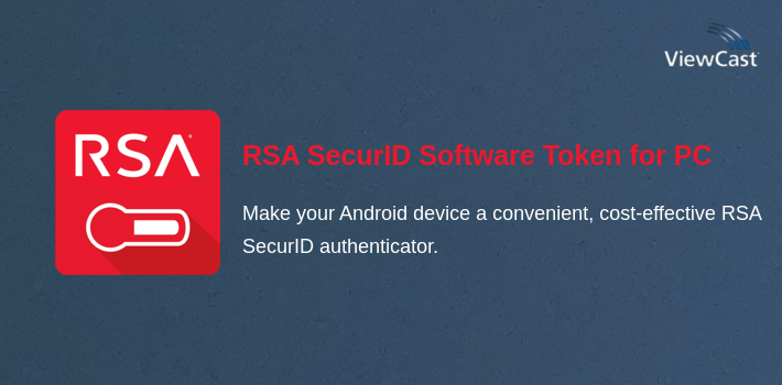 Download RSA SecurID Software Token for PC / Windows / Computer