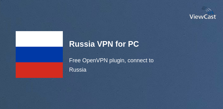 Download Russia VPN for PC / Windows / Computer