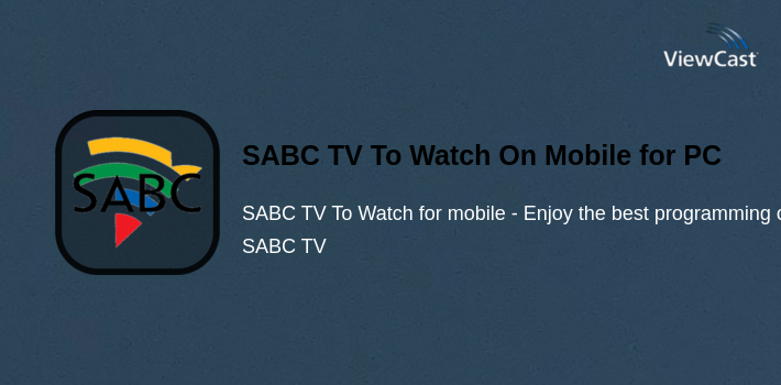Download SABC TV To Watch On Mobile for PC / Windows / Computer
