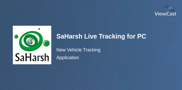 Download SaHarsh Live Tracking for PC / Windows / Computer