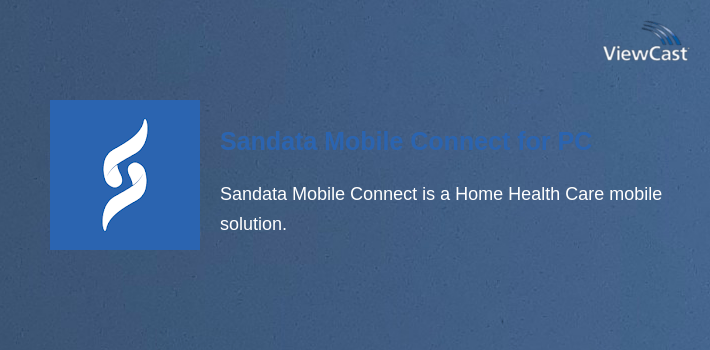 Download Sandata Mobile Connect for PC / Windows / Computer