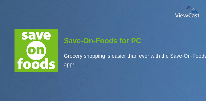 Download Save-On-Foods for PC / Windows / Computer