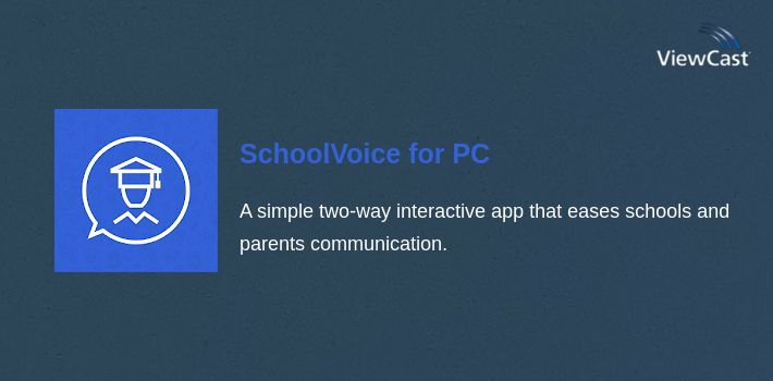 Download SchoolVoice for PC / Windows / Computer