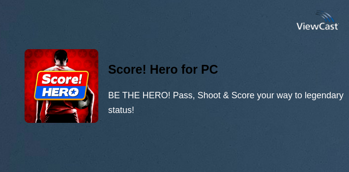 Download Score! Hero for PC / Windows / Computer
