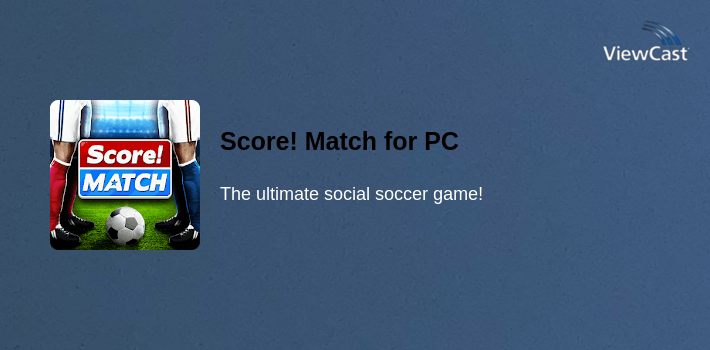 Download Score! Match for PC / Windows / Computer