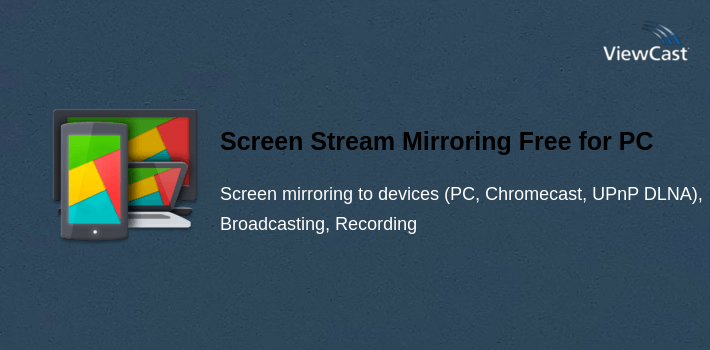 Download Screen Stream Mirroring Free for PC / Windows / Computer