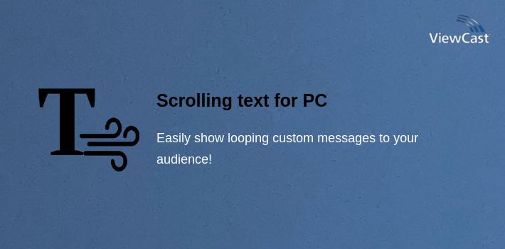 Download Scrolling text for PC / Windows / Computer