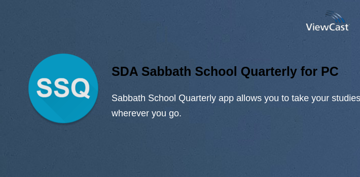 Download SDA Sabbath School Quarterly for PC / Windows / Computer