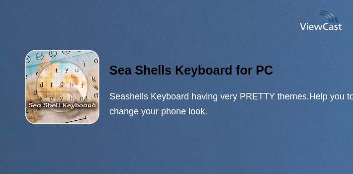 Download Sea Shells Keyboard for PC / Windows / Computer