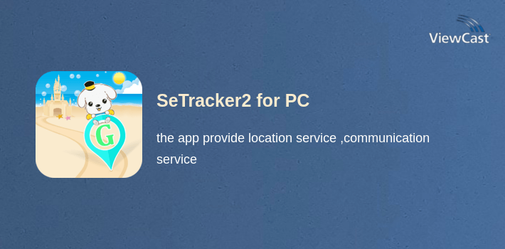 Download SeTracker2 for PC / Windows / Computer