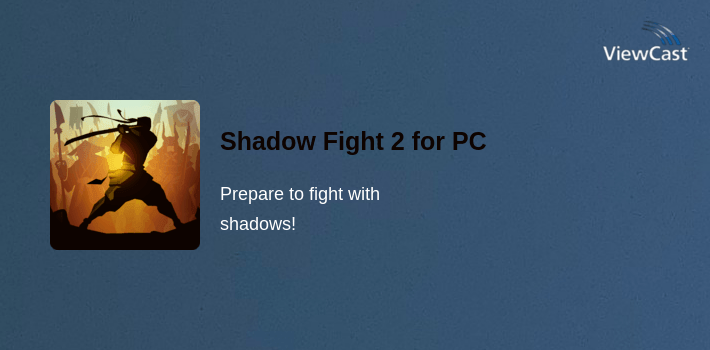 Download Shadow Fight 2 for PC / Windows / Computer