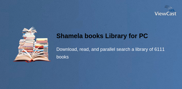 Download Shamela books Library for PC / Windows / Computer