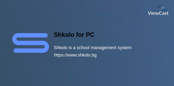 Download Shkolo for PC / Windows / Computer