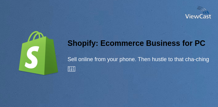 Download Shopify: Ecommerce Business for PC / Windows / Computer