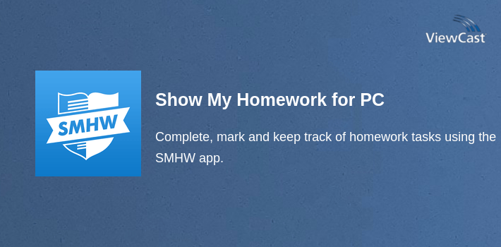 Download Show My Homework for PC / Windows / Computer