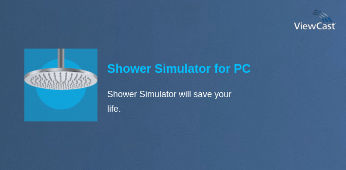 Download Shower Simulator for PC / Windows / Computer