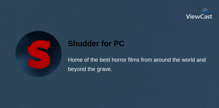 Download Shudder for PC / Windows / Computer
