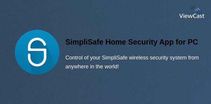 Download SimpliSafe Home Security App for PC / Windows / Computer