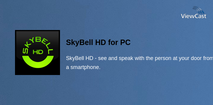 Download SkyBell HD for PC / Windows / Computer
