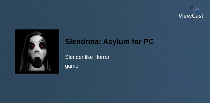 Download Slendrina: Asylum for PC / Windows / Computer