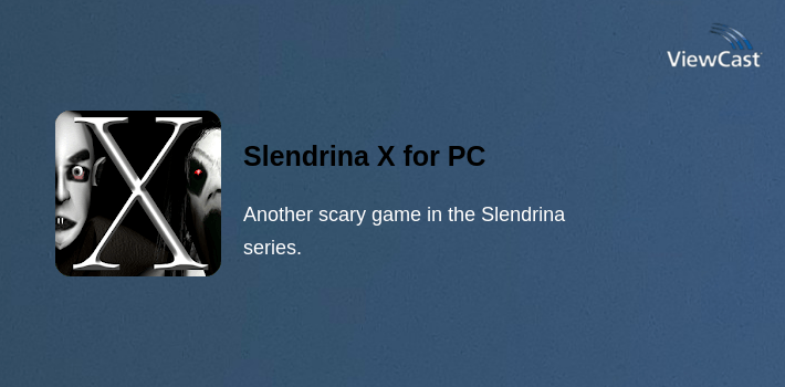 Download Slendrina X for PC / Windows / Computer