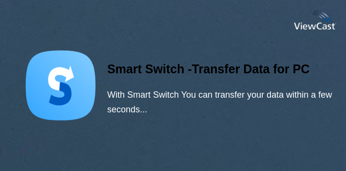 Download Smart Switch -Transfer Data for PC / Windows / Computer